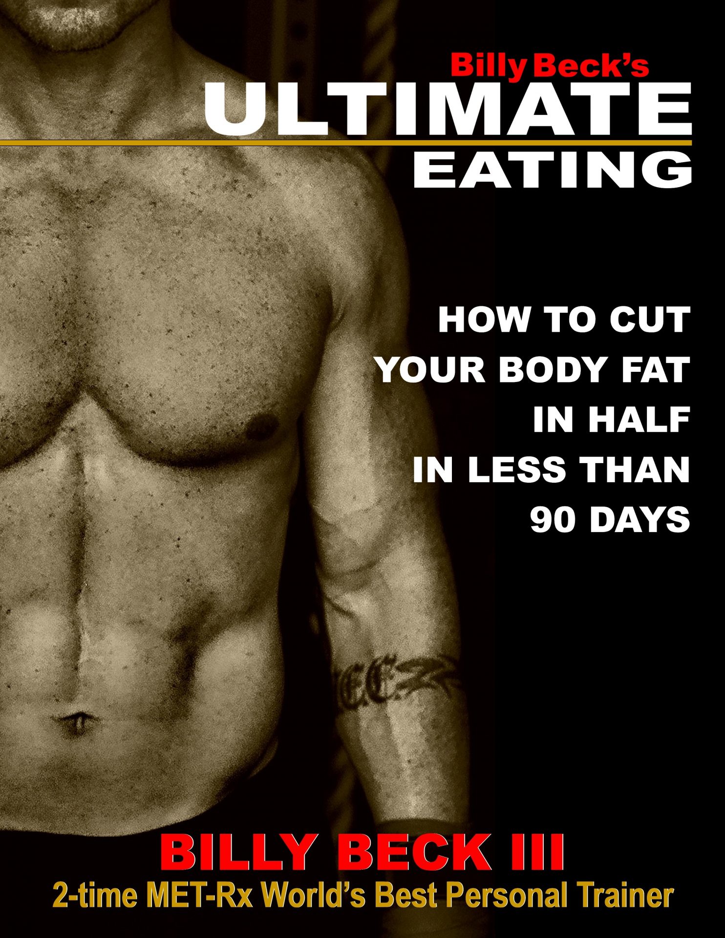Ultimate Eating Nutrition System Burn Fat and Keep It Off Billy Beck 3